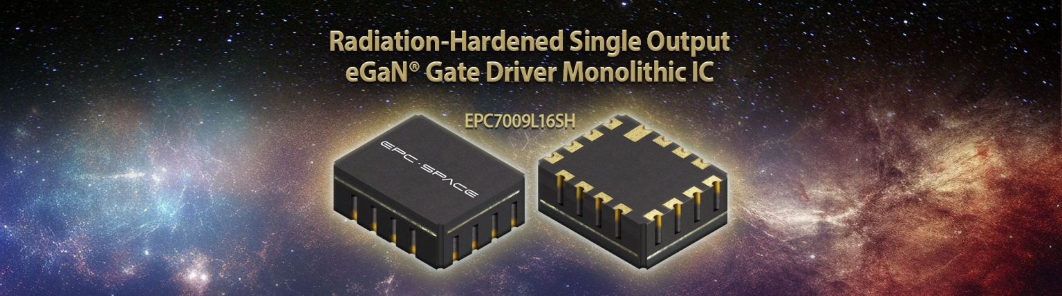 EPC Space – Radiation Hardened GaN FETs