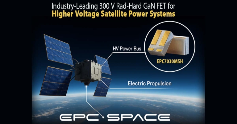 Industry-Leading 300 V Rad-Hard GaN FET for Higher Voltage Satellite ...
